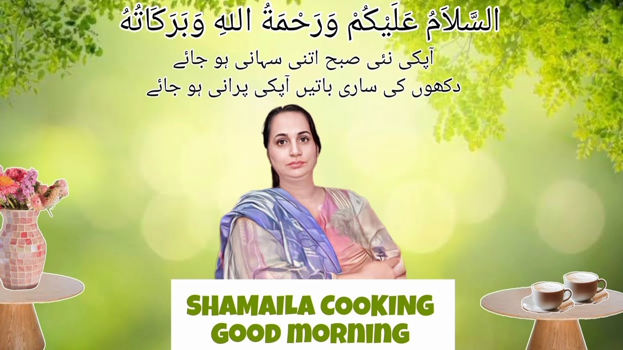 SHAMAILA COOKING is live - YouTube