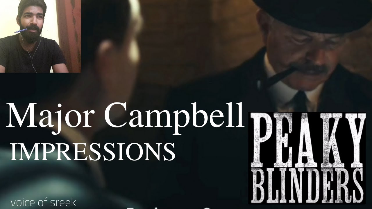 Peaky Blinders Voice Impressions | Major Campbell | - YouTube