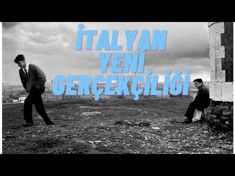 Sinema Akımları :  # İtalyan Yeni Gerçekçiliği ( italian neorealism )