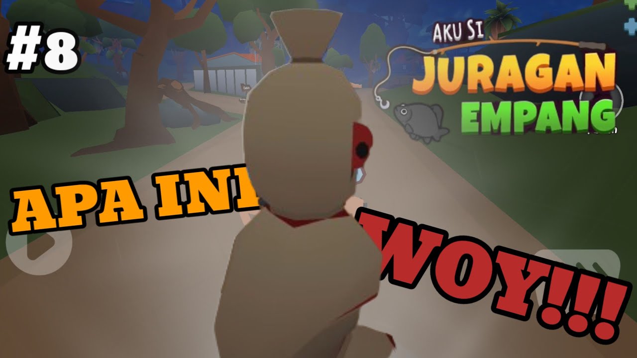 POC0NG??? #8 - Aku si Juragan Empang - YouTube