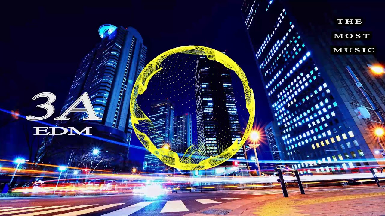 3A EDM The most music popular - YouTube