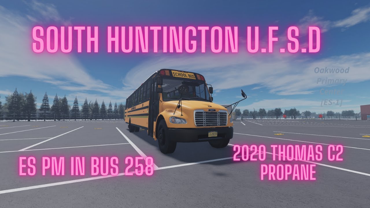 South Huntington U.F.S.D - PM Route in a 2020 Thomas C2 Propane #258 ...