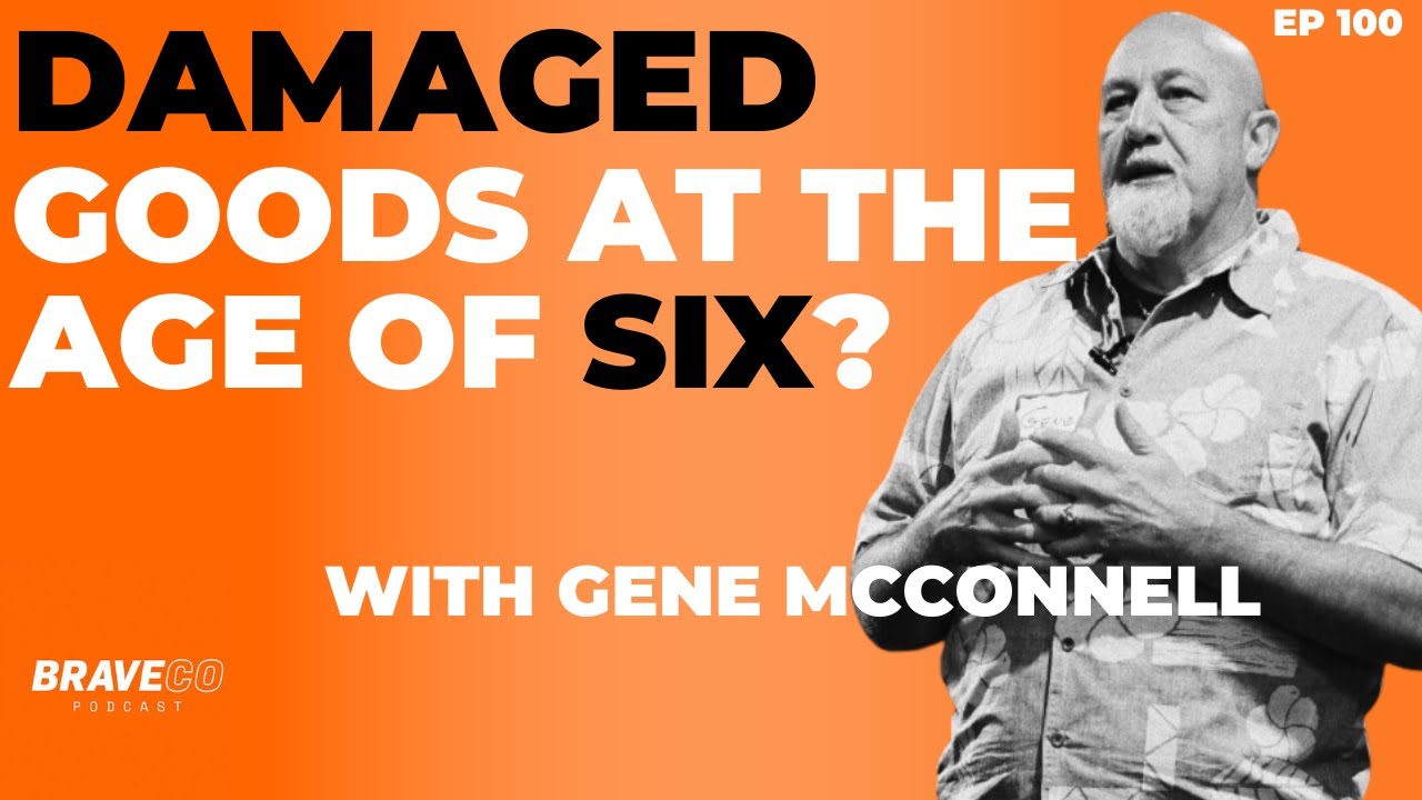 Damaged Goods At The Age of 6? | Gene McConnell America’s Foremost ...