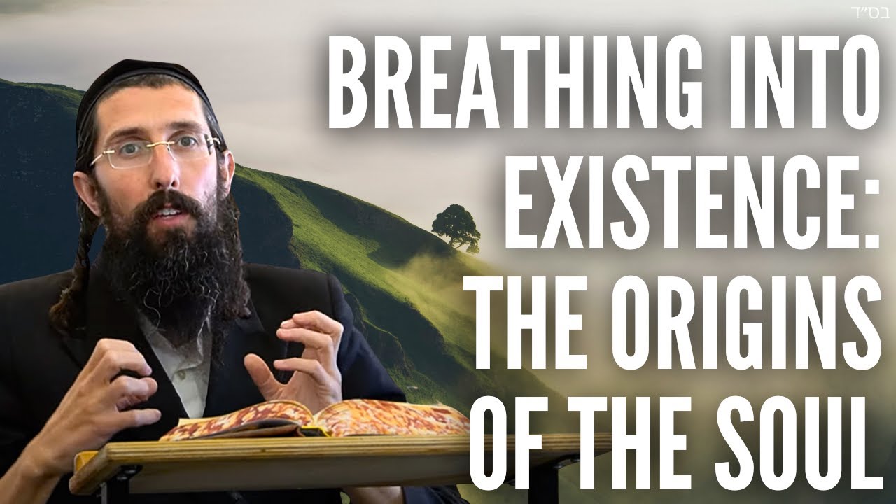 Breathing into Existence: The Origins of the Soul - YouTube