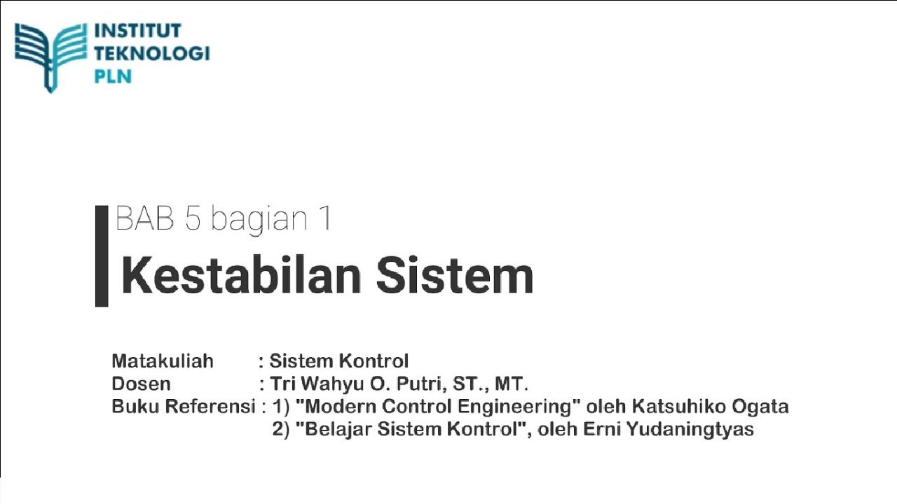 SISTEM KONTROL - Part 5.1 : Kestabilan Sistem - YouTube