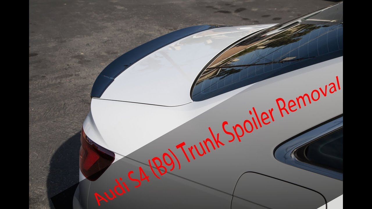 DIY: Audi S4 (B9) Trunk Spoiler Removal - YouTube
