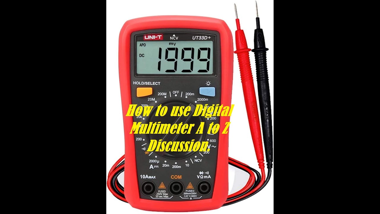 How to use Digital Multimeter A to Z Discussion. - YouTube