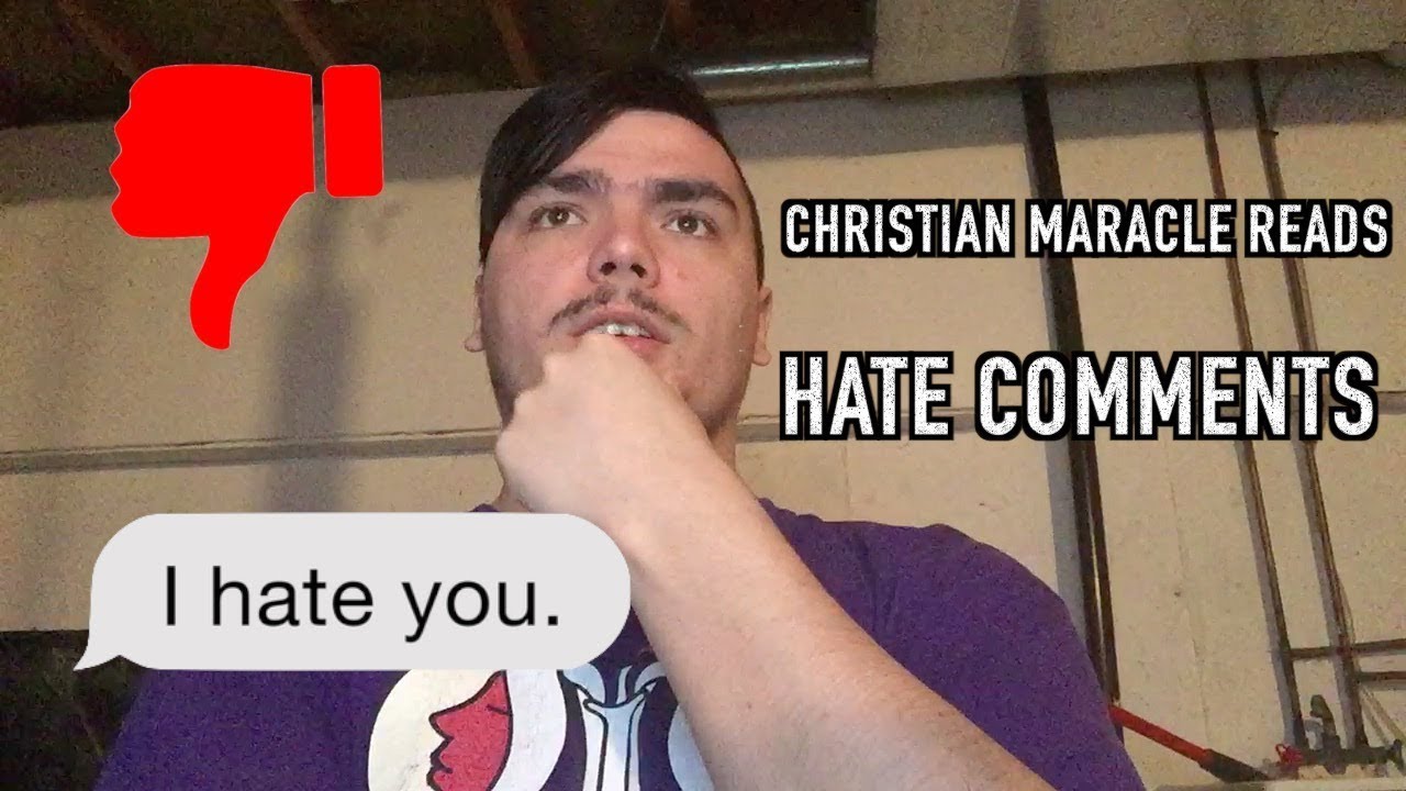 Christian Maracle Reads HATE COMMENTS! - YouTube