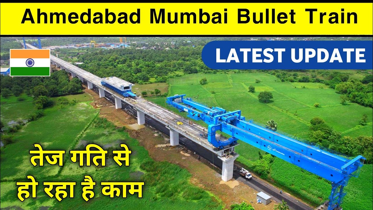 Ahmedabad Mumbai Bullet Train Progress Update | NHSRCL | Mumbai ...