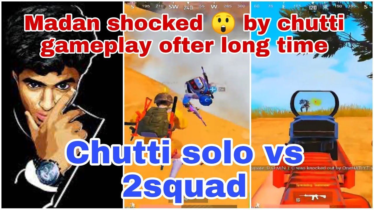 Madan Shocked by Chutti gameplay aftr long time | Chutti Solo vs 2 ...