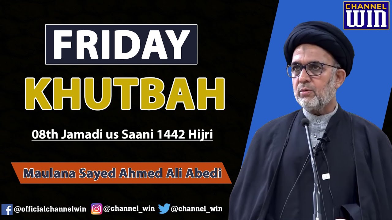 Friday Khutbah || 08th Jamadi us Saani 1442 Hijri || Maulana Sayed ...