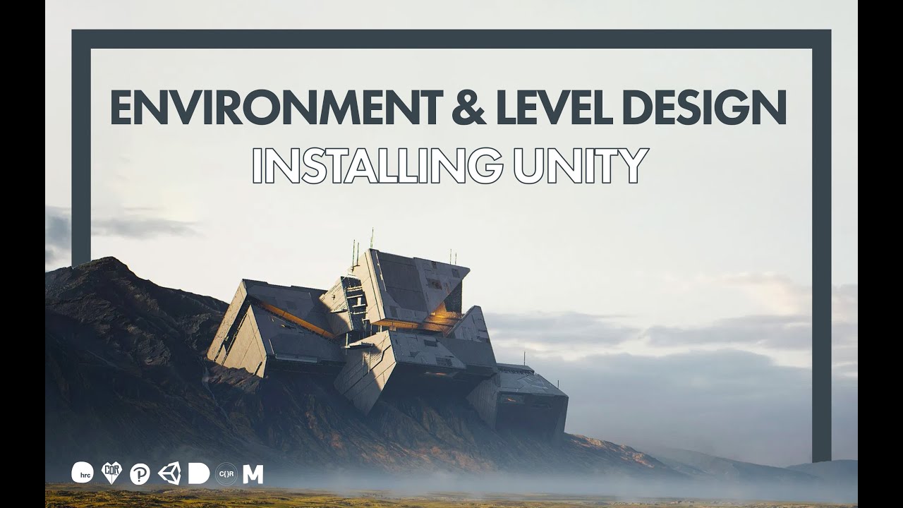 Environment & Level Design: Installing Unity - YouTube