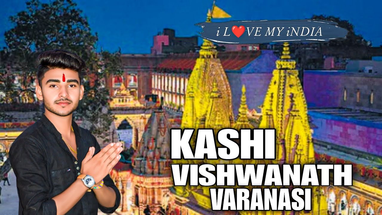 Newly built Kashi Vishwanath dham & corridor in Varanasi । I love my ...