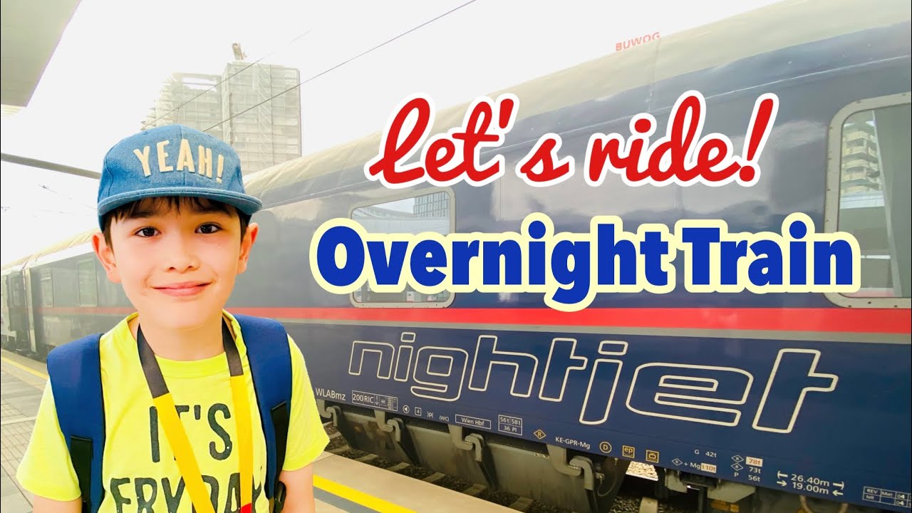 My First Overnight Train Ride Experience | ÖBB Nightjet Deluxe ...