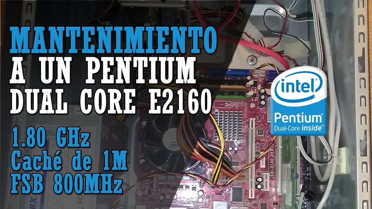 Mantenimiento a PC Lanix titan 3140 con Procesador Pentium E2160 | PC ...