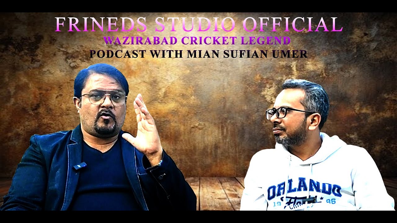 Wazirabad Cricket Legend Podcast with Mian Sufian Umer | cricket - YouTube