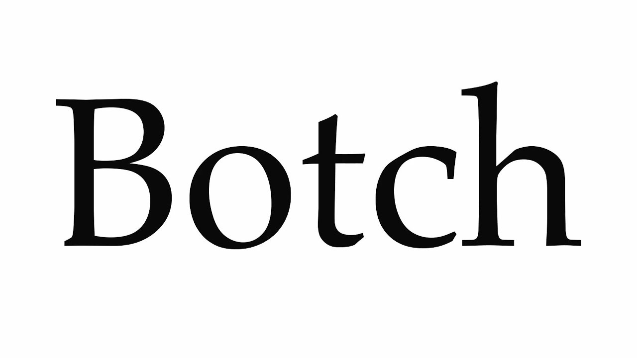 How to Pronounce Botch - YouTube
