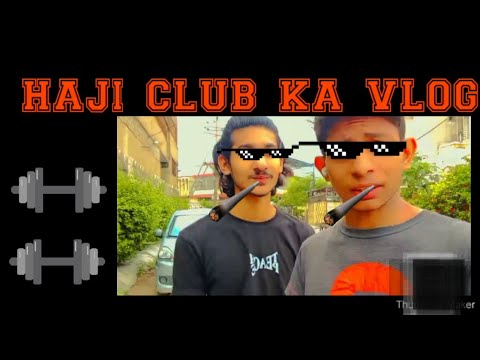 volg/ Haji club gym/ Me and my friend/FG Legend Asad ali - YouTube