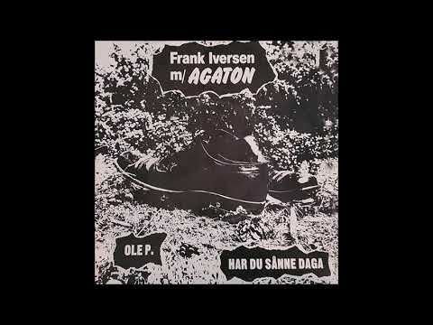 Frank Iversen m/Agaton - Ole P - YouTube