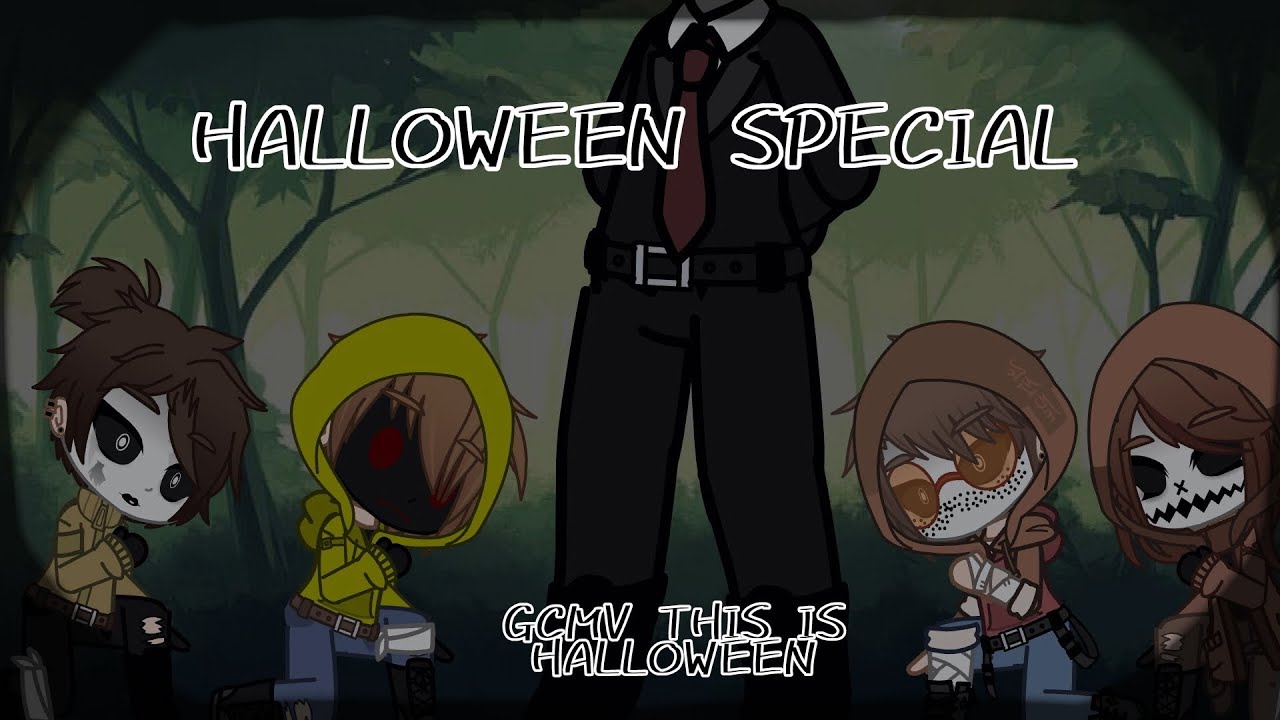 Halloween Special || GCMV This is Halloween || •Creepypastas• - YouTube