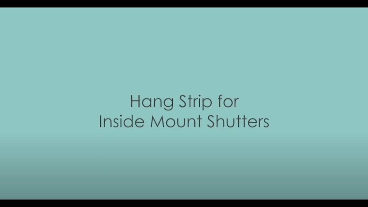Veneta™ Hang Strip for Inside Mount Shutters - YouTube