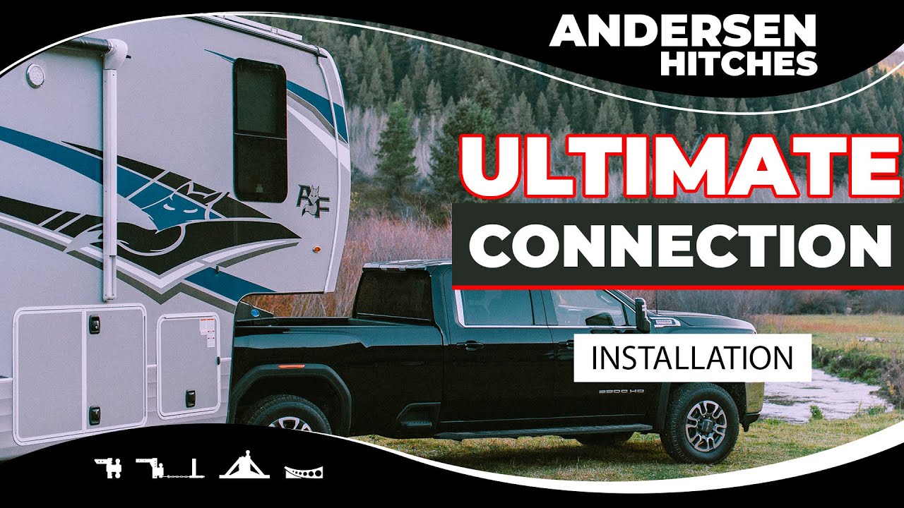 Andersen Ultimate 5th Wheel Connection Install - YouTube
