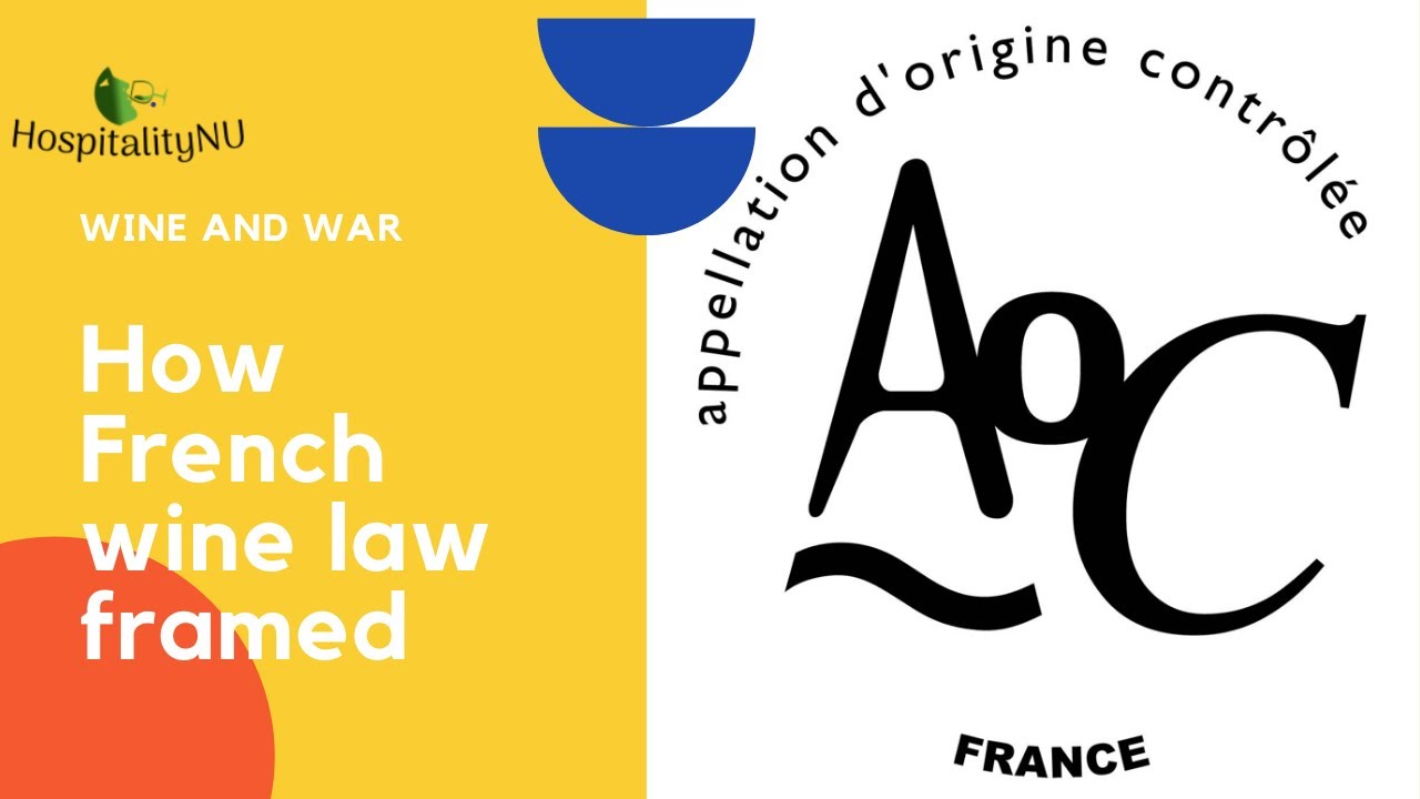How French wine law framed? The appellation d'origine contrôlée | Wine ...