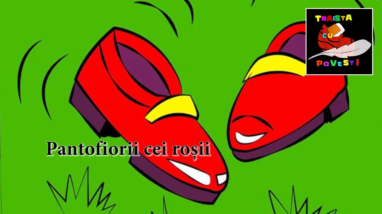 Pantofiorii Cei Rosii 📖 Poveste Colorata - YouTube