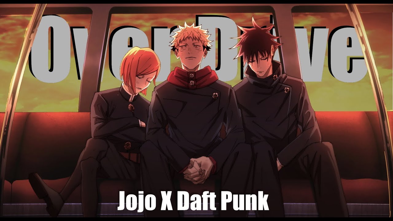 Overdrive - Jujutsu Kaisen [AMV] (Jojo x Daft Punk) - YouTube