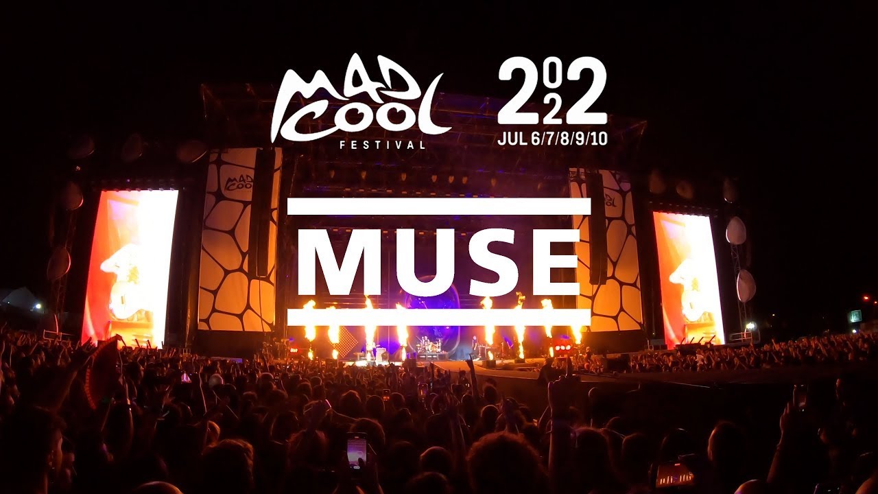 MUSE live in MADRID 08 Jul 2022 MADCOOL FESTIVAL (FULL CONCERT) - YouTube