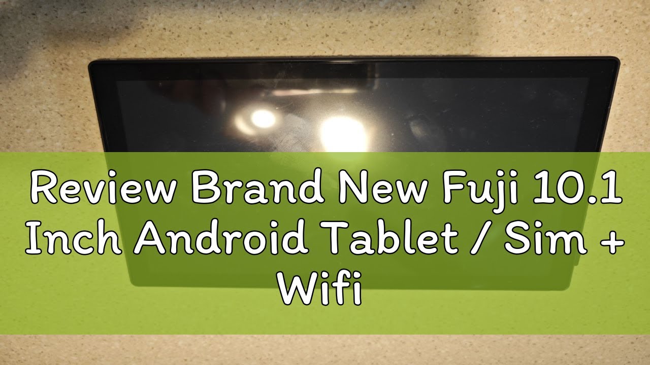 Review Brand New Fuji 10.1 Inch Android Tablet / Sim + Wifi / 8GB RAM ...