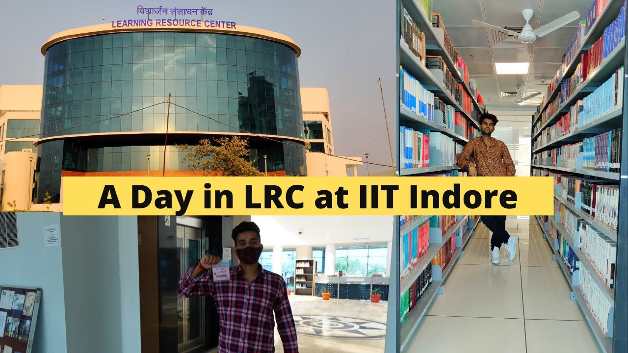 A Day in LRC at IIT Indore | Central Library | Inside IITI Library ...