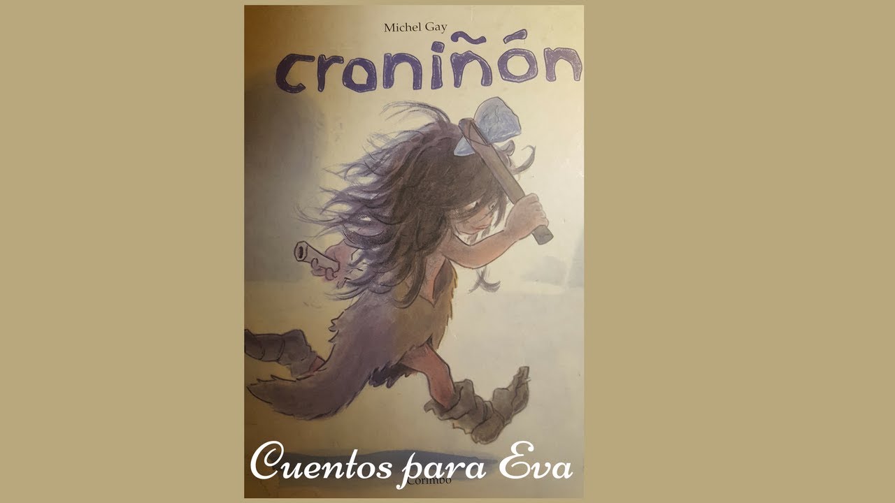 Cuentos para Eva: Croniñon - YouTube