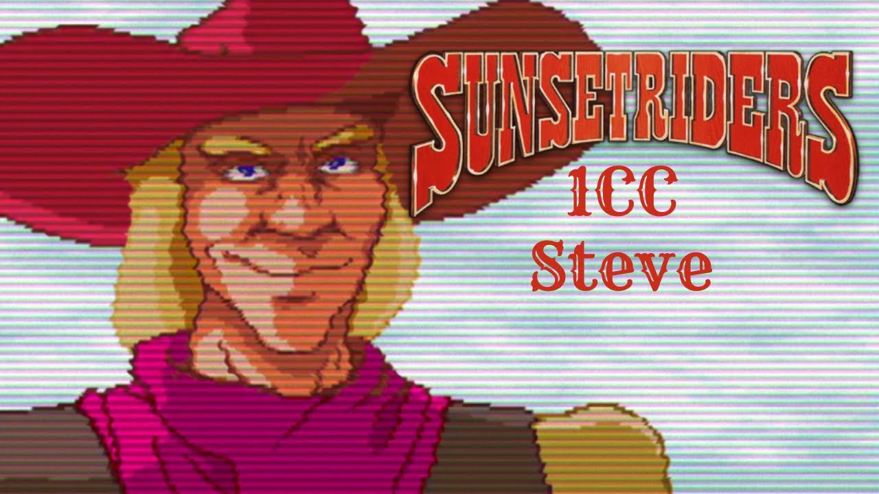 Sunset Riders Arcade - 1 CC Solo Steve - YouTube