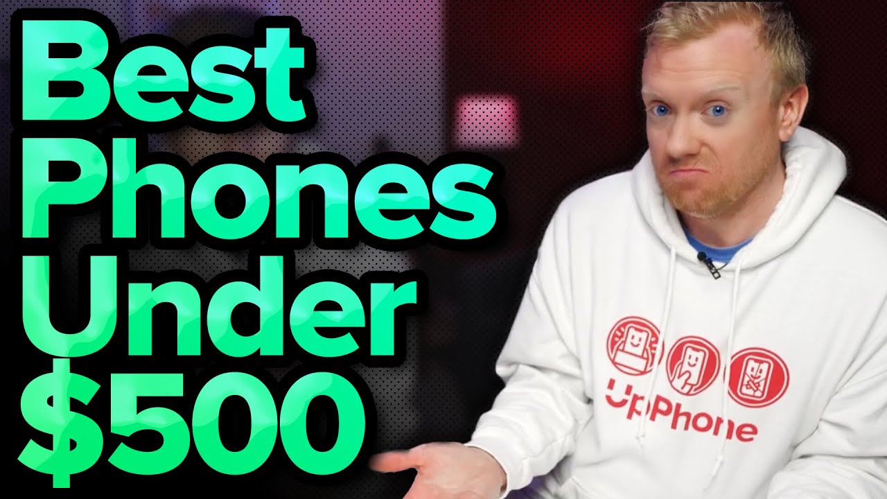 Best Cell Phones Under $500 In 2021 - YouTube