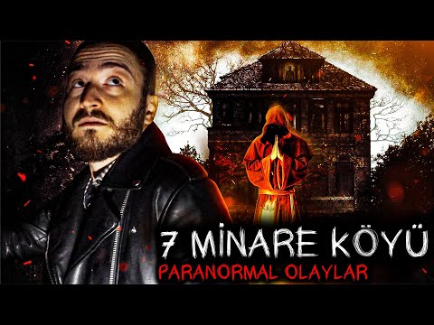 TERK EDİLMİŞ 7 MİNARE KÖYÜ'NDE BİR GECE - (Mezarda CİN Düğünü mü var?)