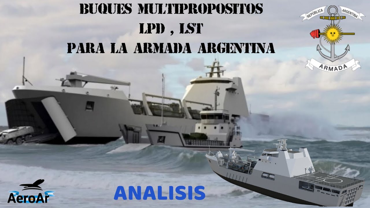 Buques multipropósitos LST y LPD para la Armada - YouTube