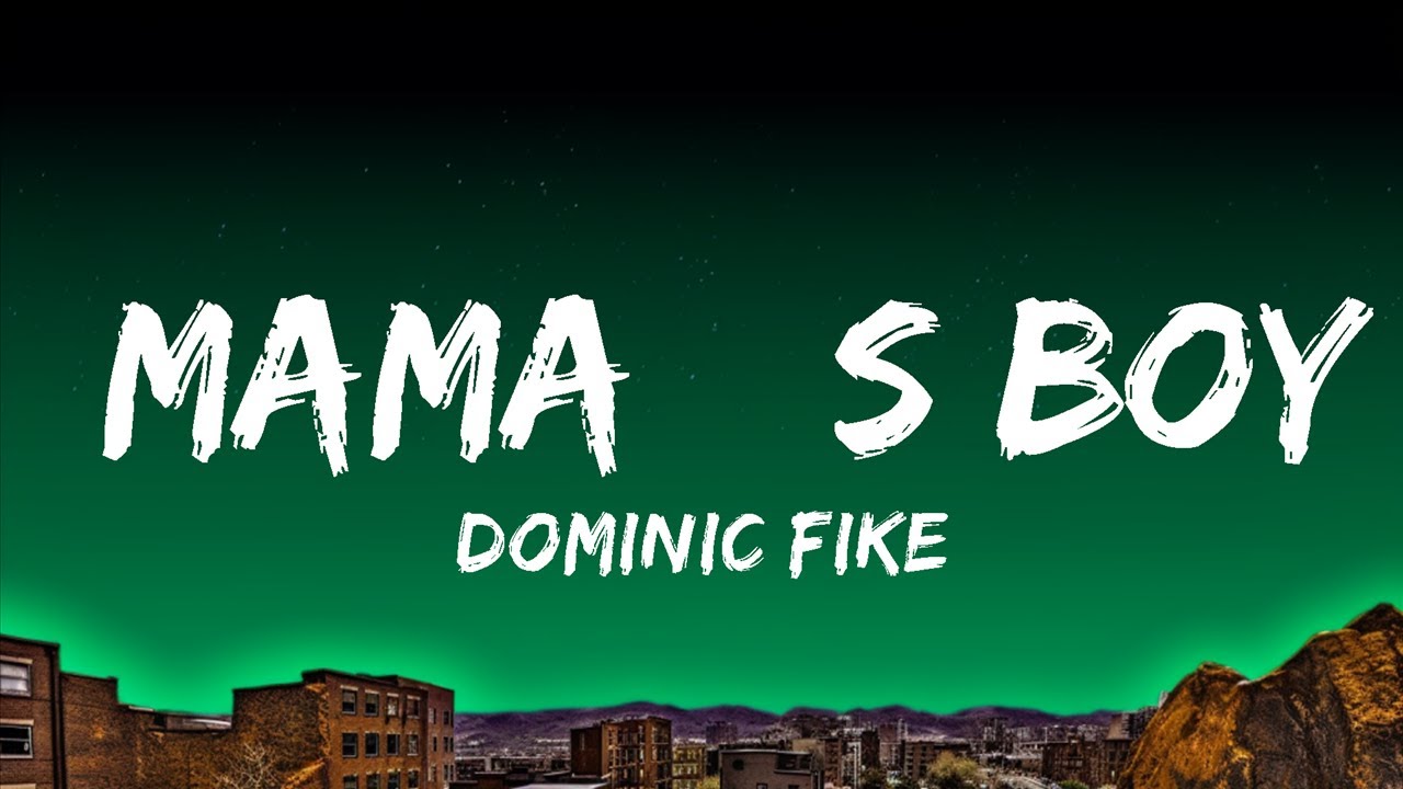 1 Hour | Dominic Fike - Mama’s Boy (Lyrics) - Lyrical Melody - YouTube