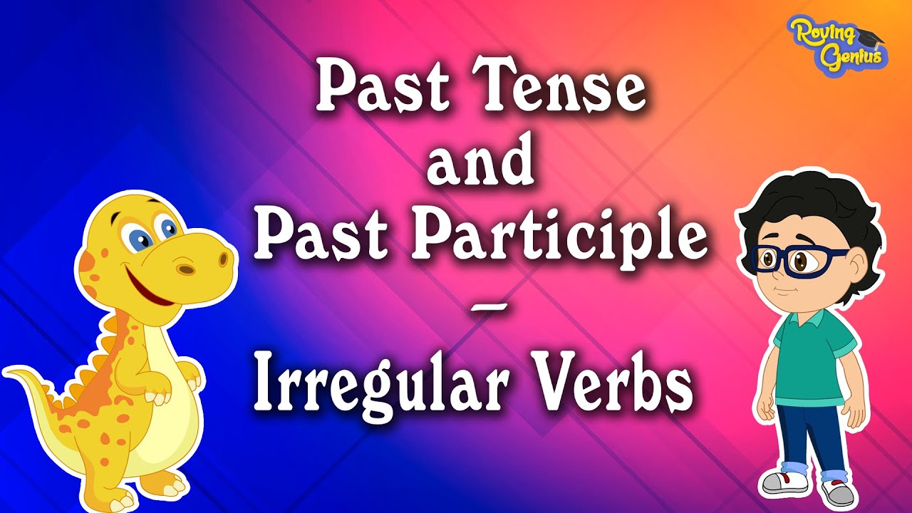 Past Tense and Past Participle - Irregular Verbs | English Grammar ...