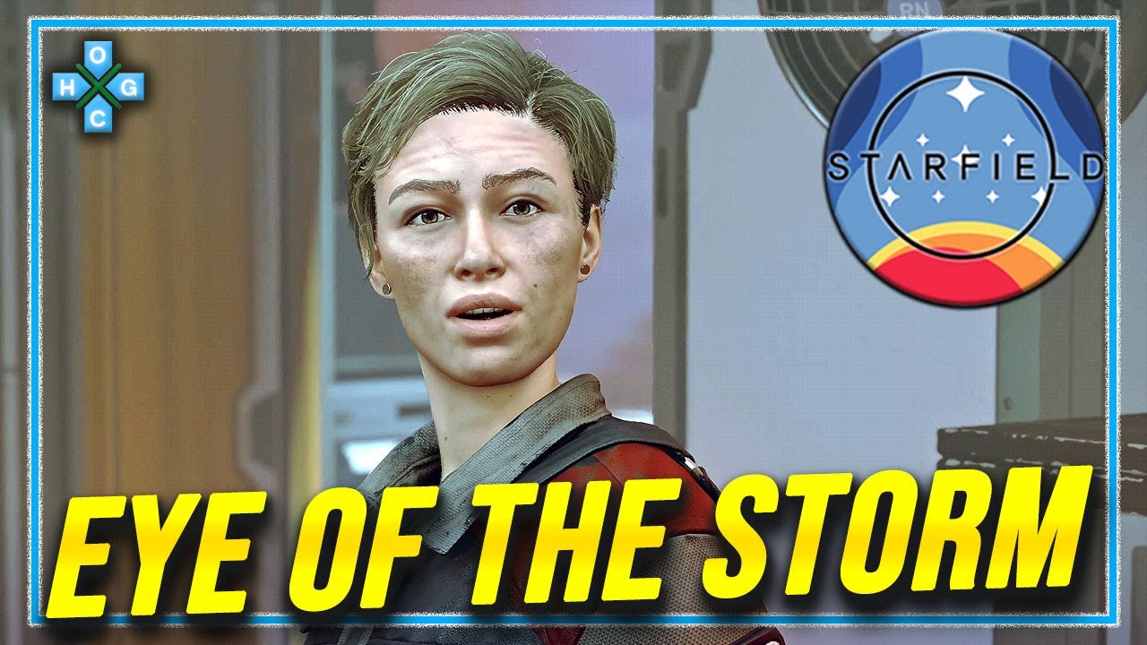 Starfield Quest - EYE OF THE STORM #Starfield - YouTube