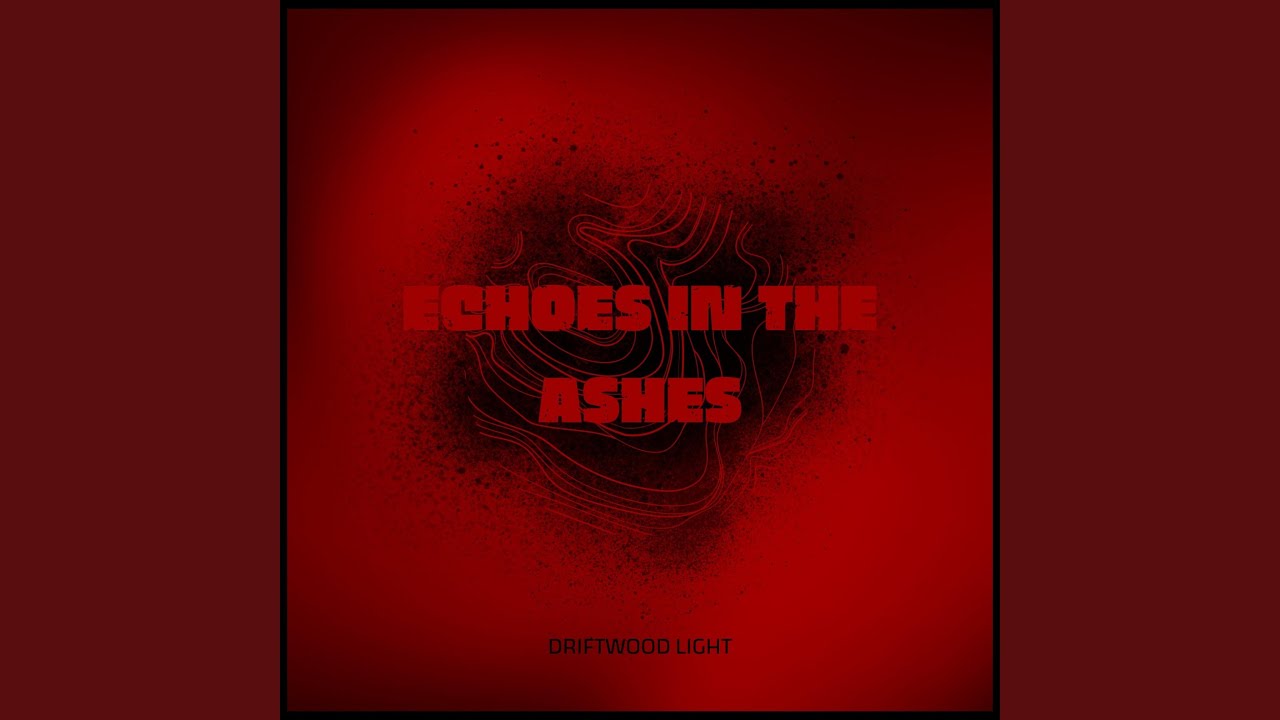 Echoes in the Ashes - YouTube