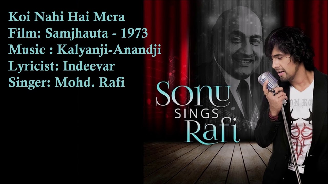 Koi Nahi Hai Mera Mohd Rafi Kalyanji Anandji Indeevar koi-nahi-hai-mera-mohd-rafi-kalyanji-anandji-indeevar