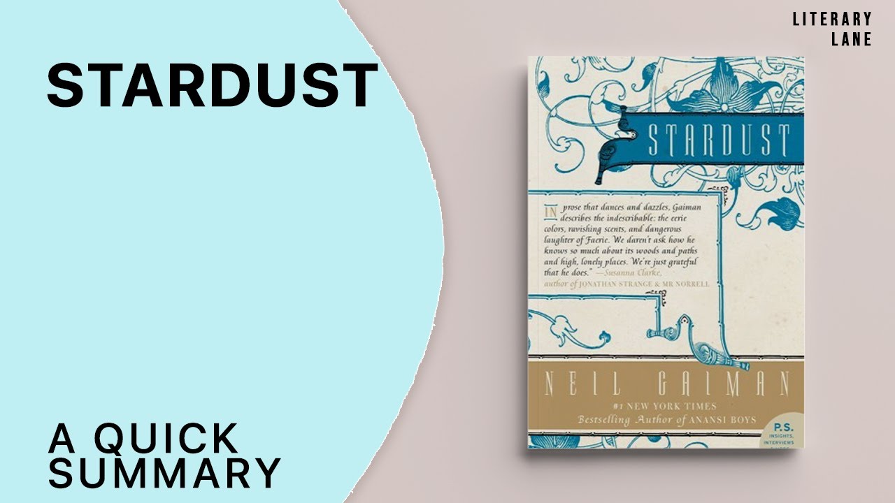 STARDUST by Neil Gaiman | A Quick Summary - YouTube