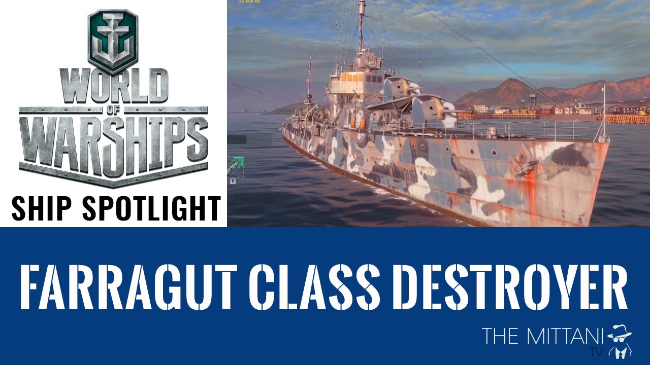 World of Warships Ship Spotlight: Farragut Class Destroyer, WoWs ...