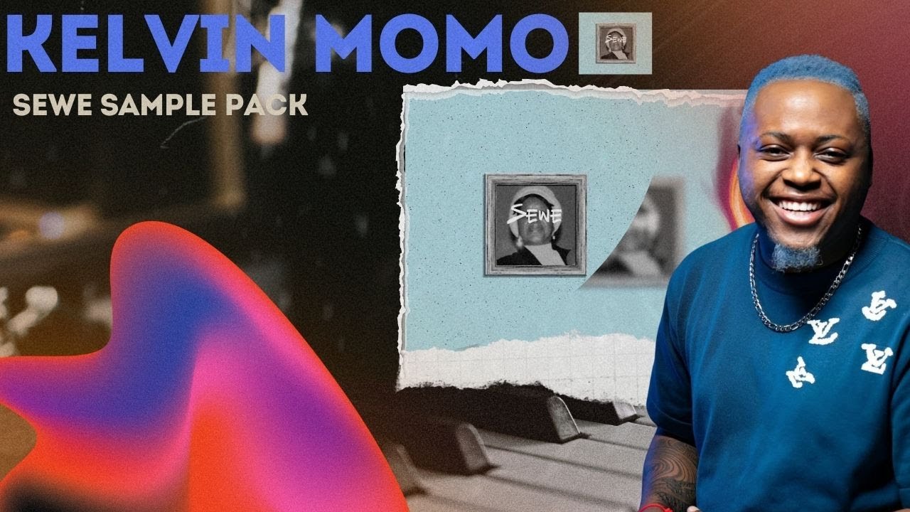 (FREE!!) KELVIN MOMO - SEWE ALBUM SAMPLE PACK!! - YouTube
