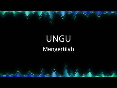 Ungu - Mengertilah