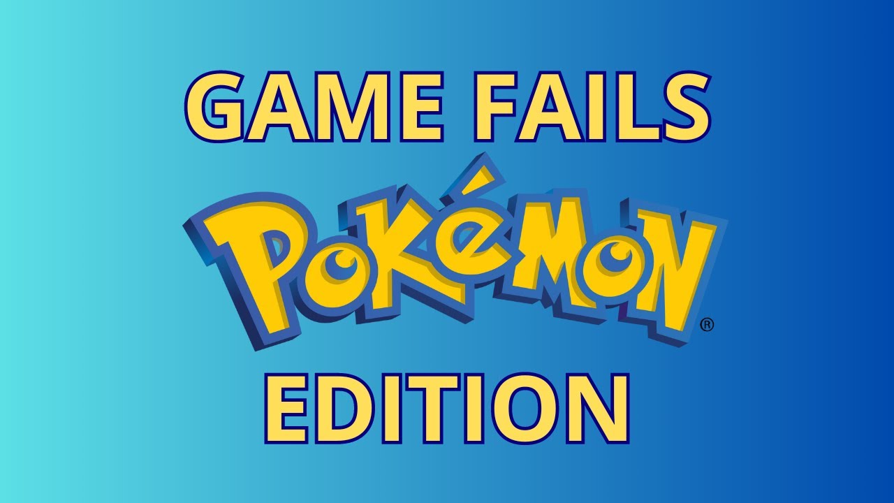 GAME FAILS | Pokémon Edition! - YouTube