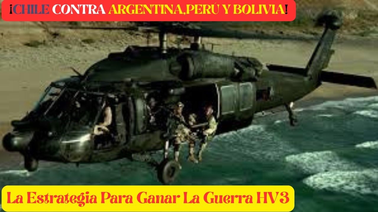 ¡CHILE CONTRA ARGENTINA,PERÚ Y BOLIVIA! La Estrategia Para Ganar La ...