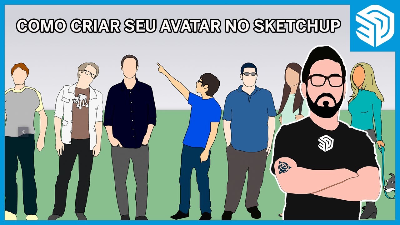 Como criar seu avatar no SketchUp - YouTube