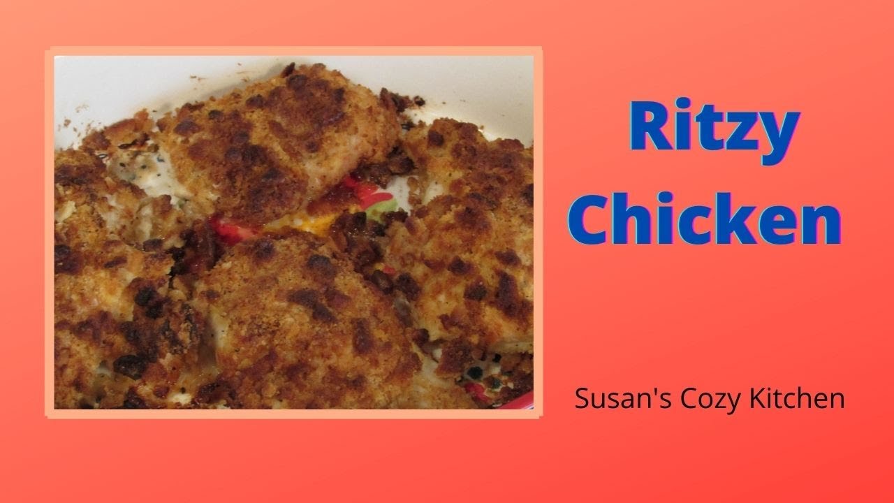 Ritzy Chicken - YouTube